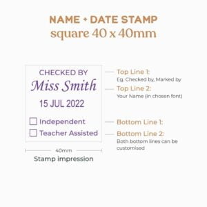 Name + Date Stamp Square | 40 x 40mm - Teachit Co